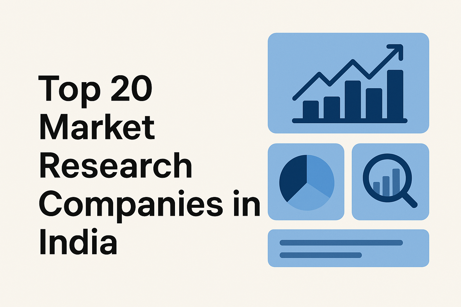 Top 20 Market Research Companies in India (2026): Who to Hire & Why